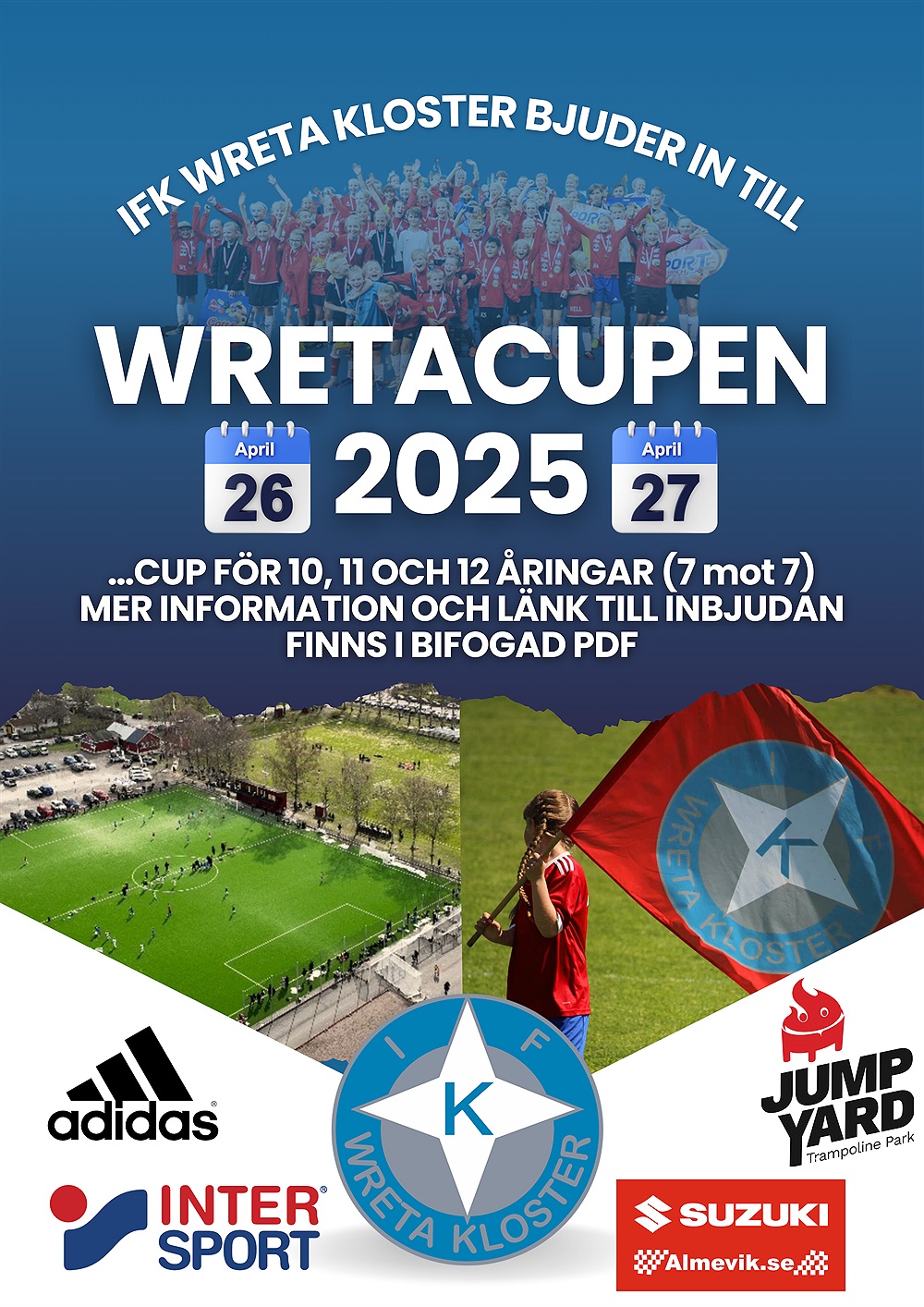 Wreta Cupen 2025 - Inbjudan / IFK Wreta Kloster - Wreta Cupen